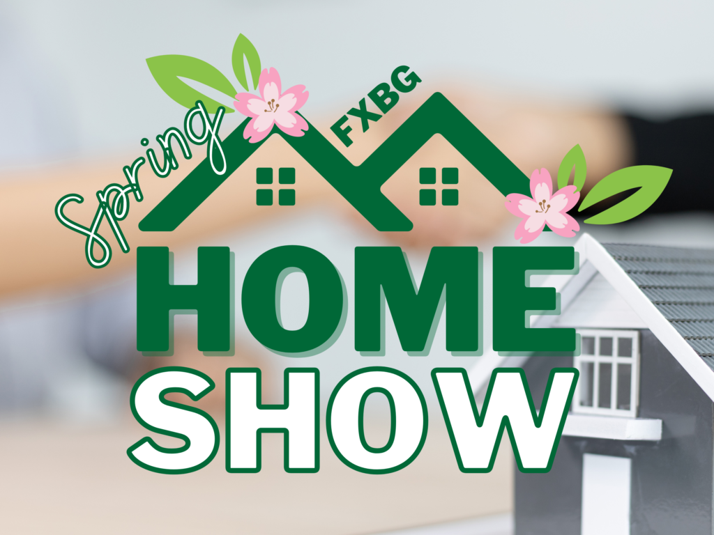 FXBG Spring Home Show | Fredericksburg Convention Center